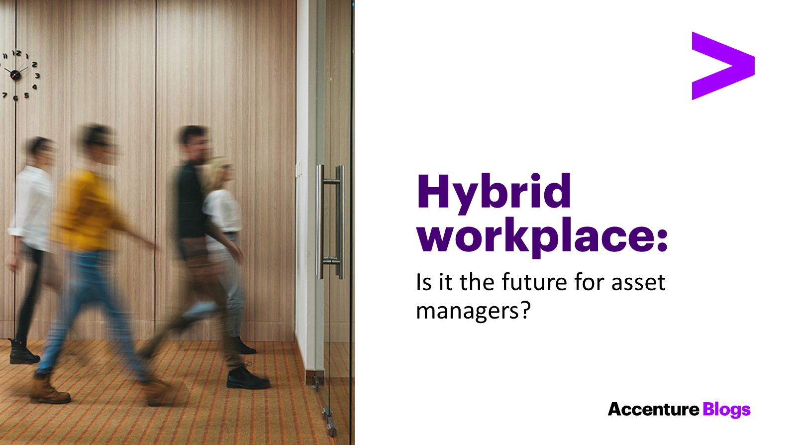 Hybrid workplace: Is it the future for asset managers? | Accenture ...